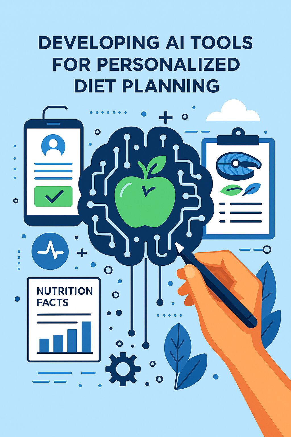 Developing AI Tools for Personalized Diet Planning: A Step-by-Step ...